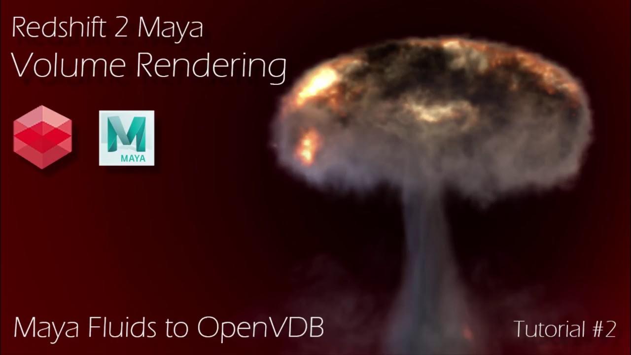 Redshift 2 Maya - Tutorial #2 - Maya Fluids 2 Openvdb Volume Rendering - YouTube