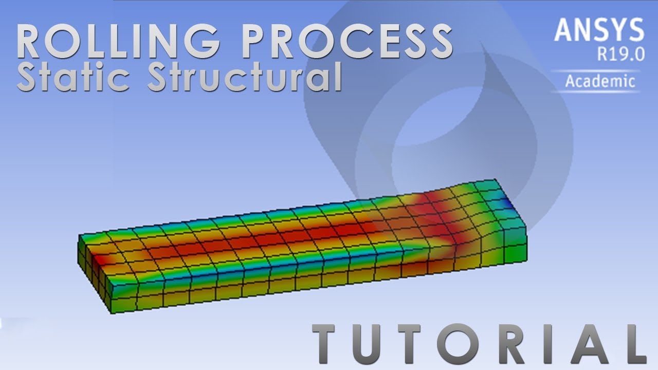 Rolling Tutorial (Complete) - Design Modeller Static Structural - YouTube
