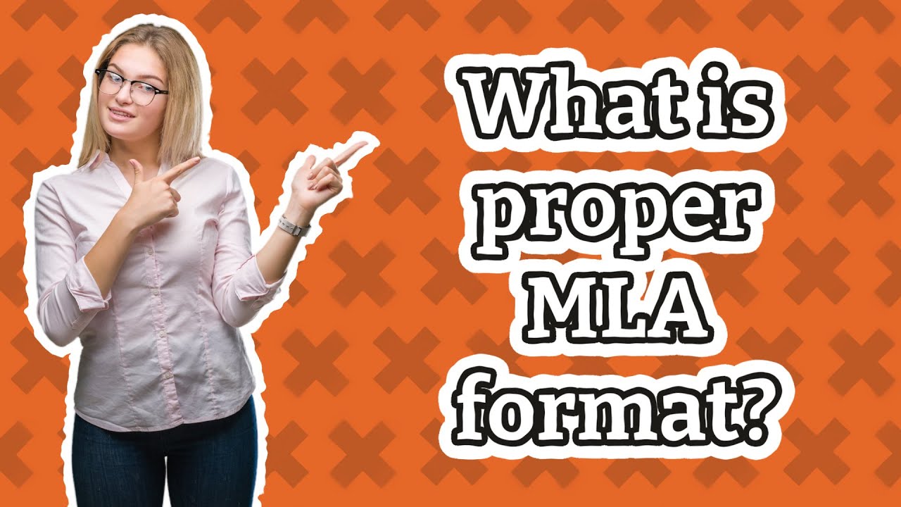 What Is Proper MLA Format YouTube What Is Proper MLA Format YouTube