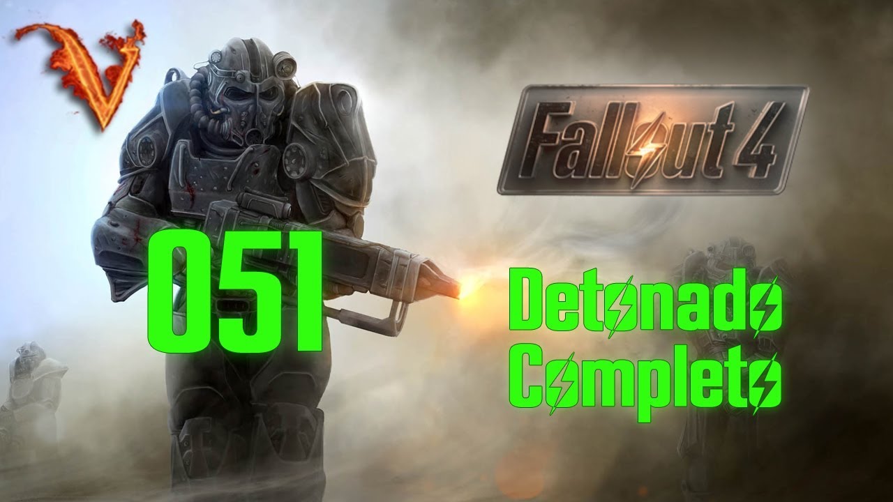 Fallout 4 - Detonado - S2 - 051 - Modo Rambo - YouTube