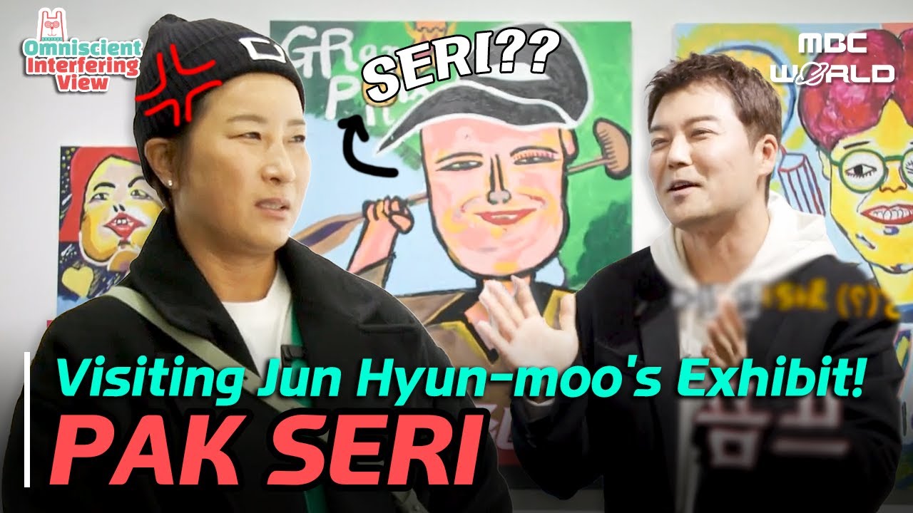 [SUB] Pak Seri Visits Jun Hyun-moo's Exhibit and Finds Her Portrait ...