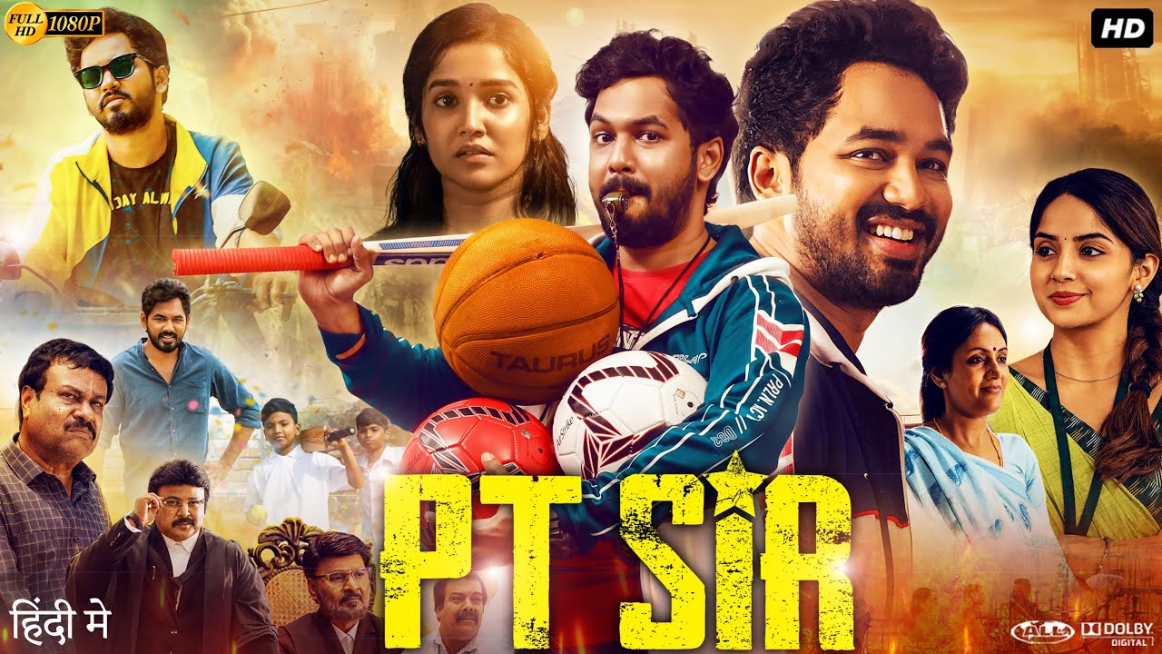 PT Sir Full Movie In Hindi Dubbed | Hiphop Tamizha | Anikha Surendran ...