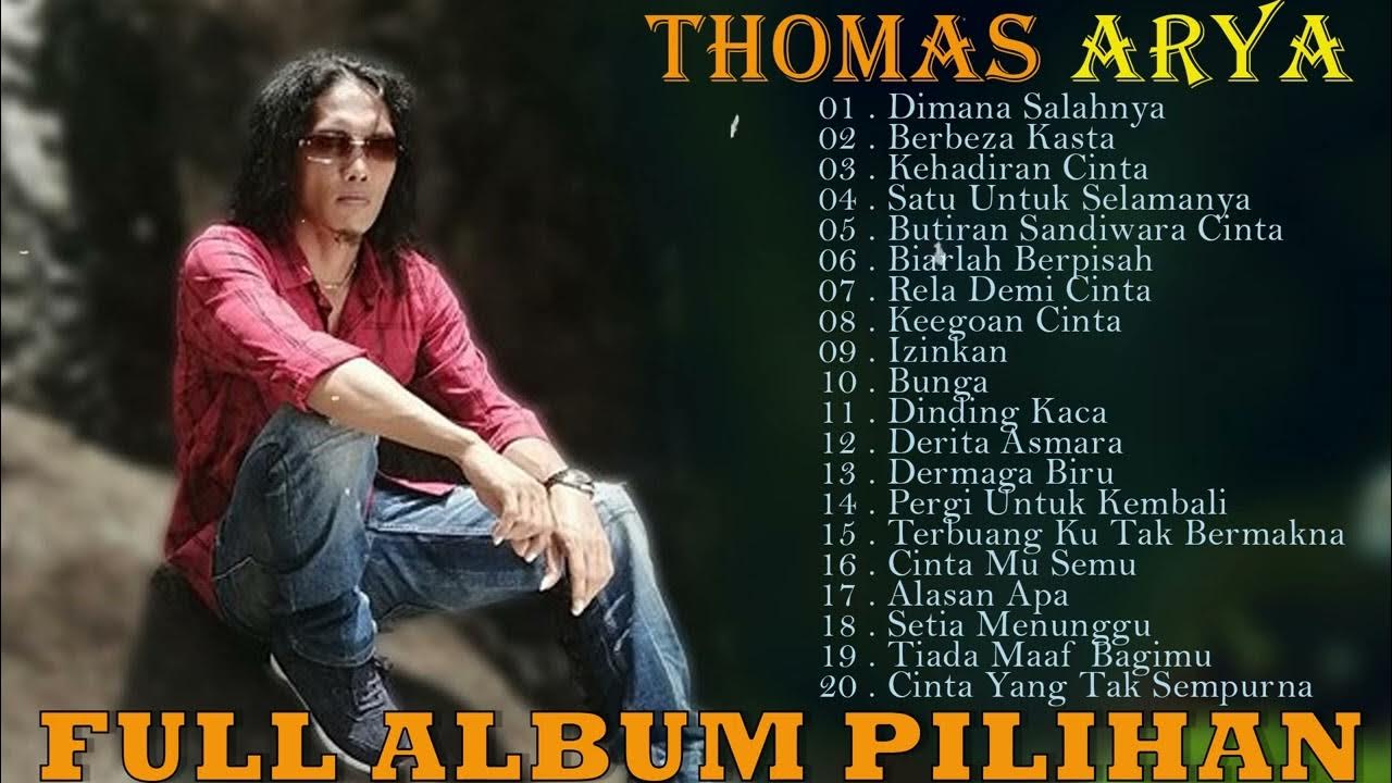 THOMAS ARYA FULL ALBUM PILIHAN 2022 - YouTube