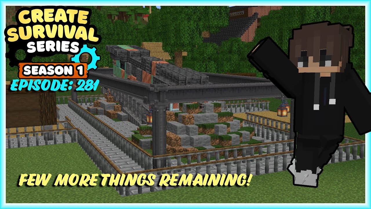 FEW MORE THINGS REMAINING! | Create Survival EP: 281 - YouTube