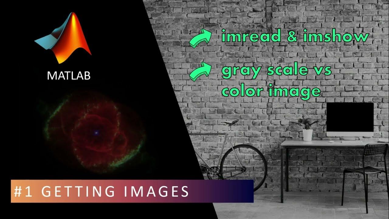 Matlab 이미지 processing 강의 1. getting images - YouTube
