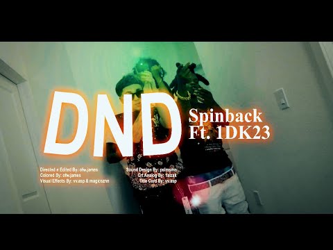 Spinback- “DND” (Ft. #1DK) - YouTube