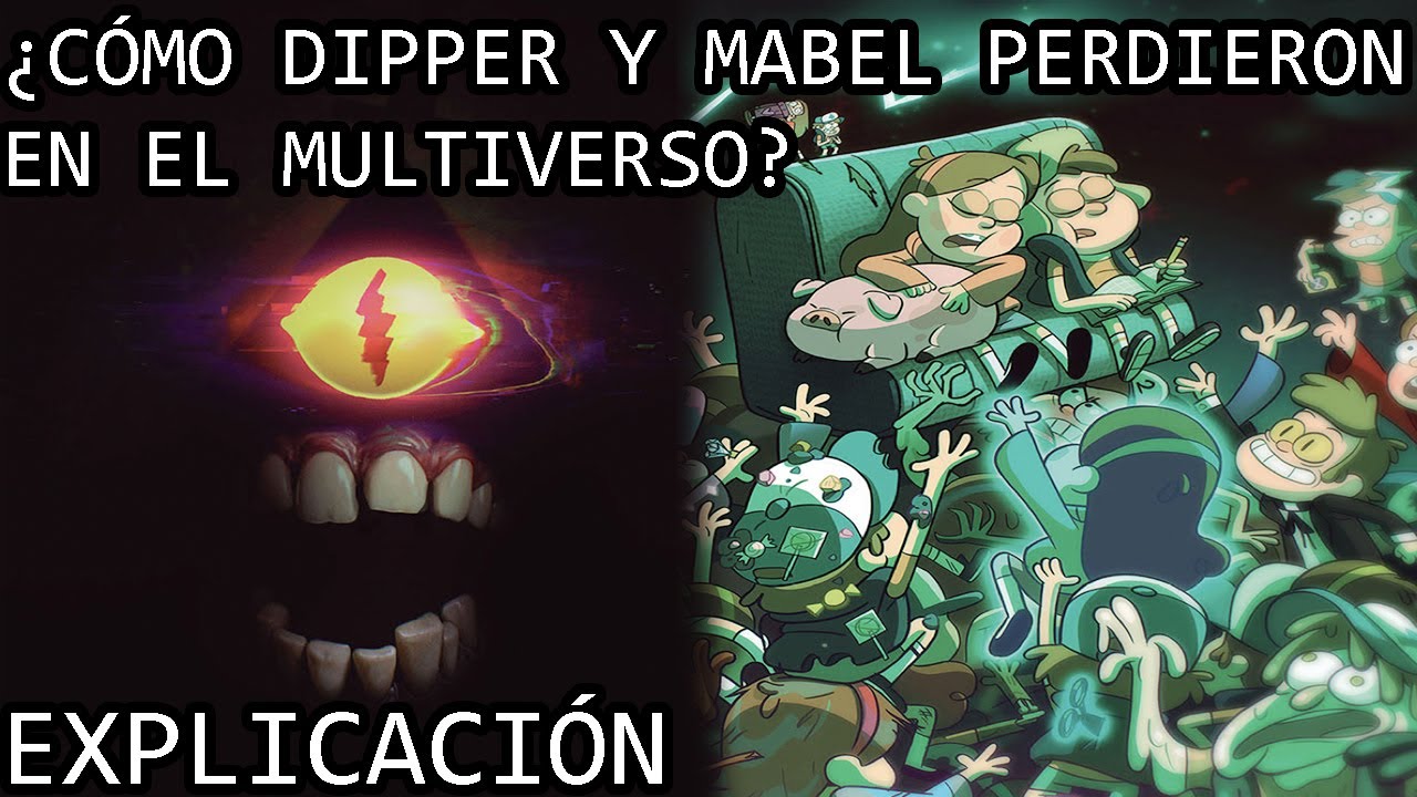 ¿Cómo Dipper y Mabel Pines Perdieron en el Multiverso? Los Siniestros ...