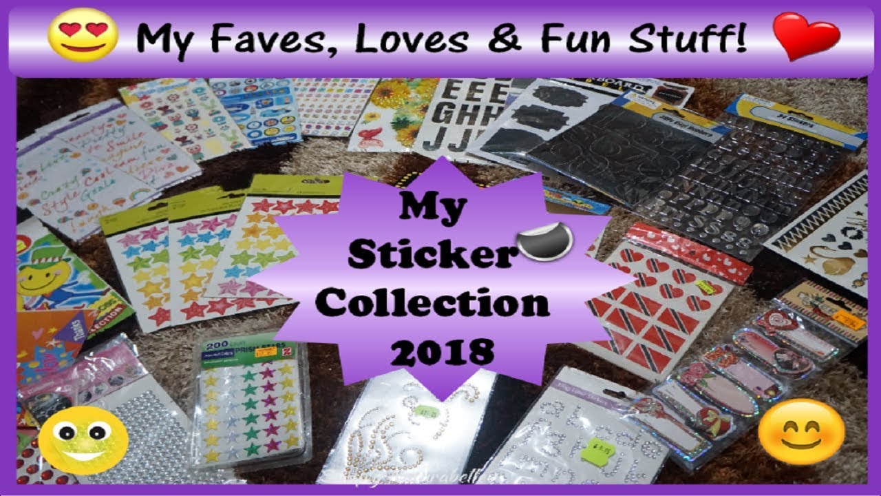 My Sticker Collection | My Faves, Loves & Fun Stuff Ep 1 💜😍 | Trinidad ...