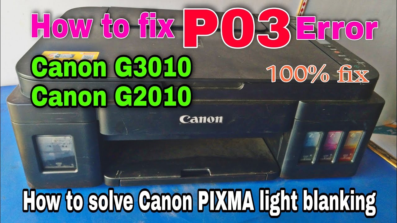 How To Fix Canon G3010 G2010 Printer Error P03 Problem YouTube how-to-fix-canon-g3010-g2010-printer-error-p03-problem-youtube
