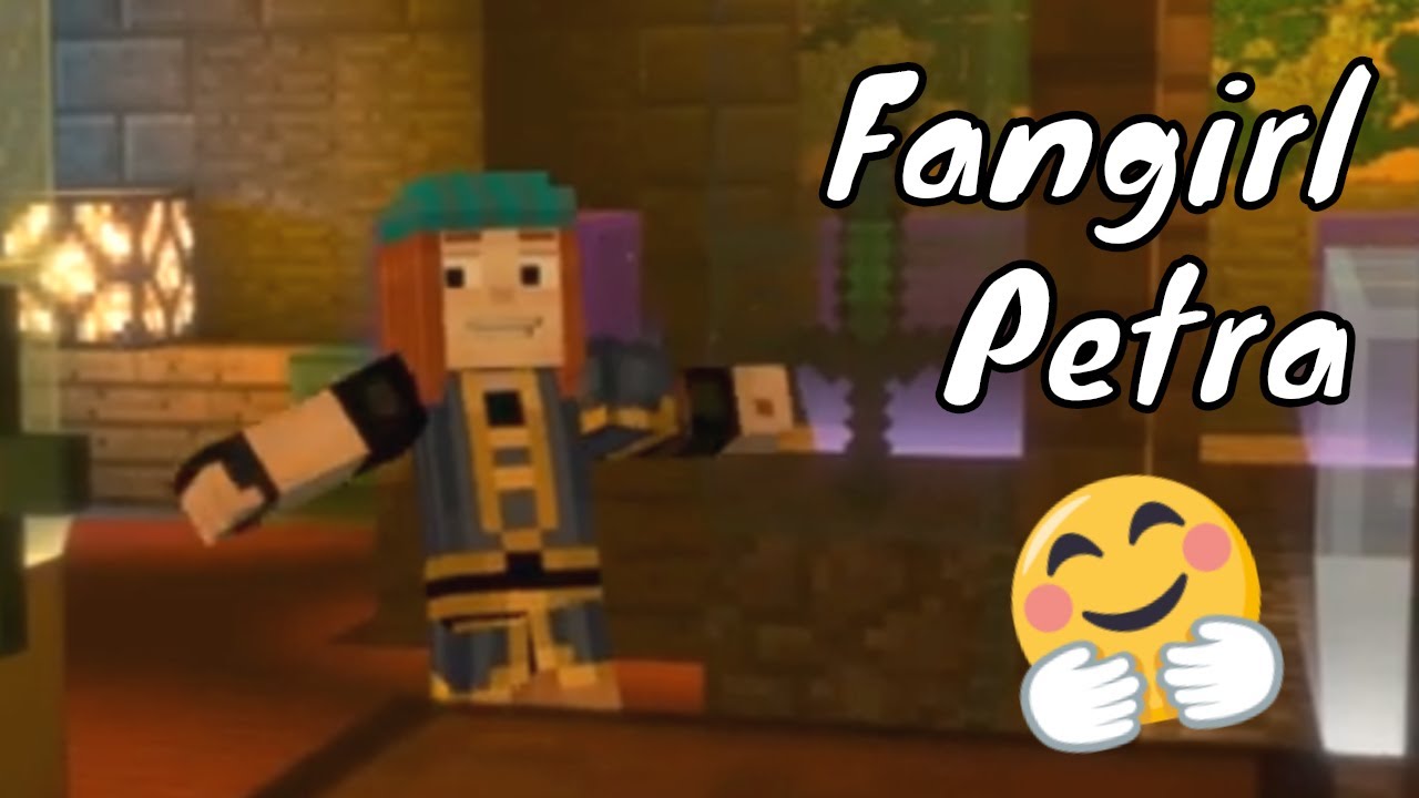 Fangirl Petra | Minecraft Storymode S2 Episode 1 Part 4 - YouTube