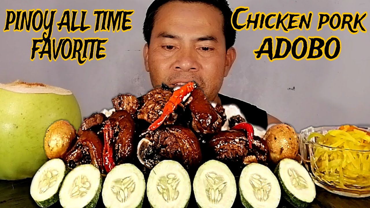 PINOY ALL TIME FAVORITE / CHICKEN AND PORK ADOBO / PINOY EATING SHOW ...