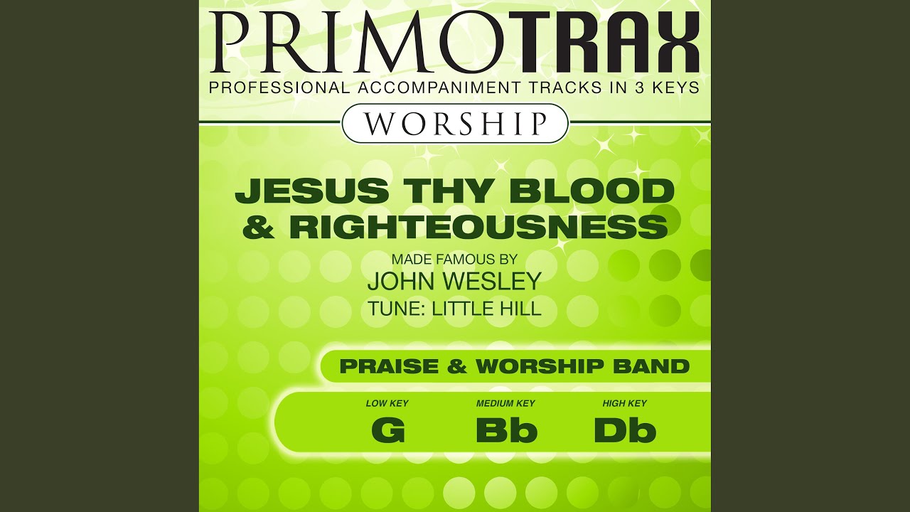 Jesus Thy Blood and Righteousness - YouTube