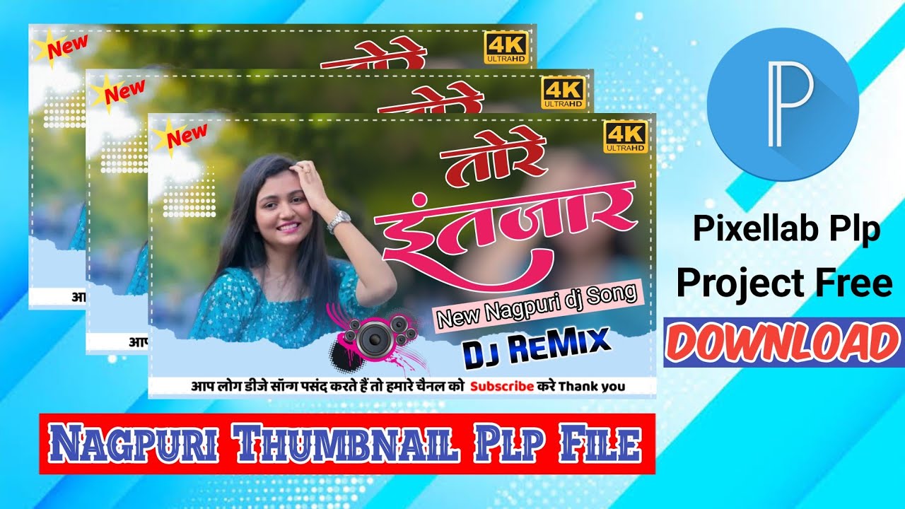 Nagpuri thumbnail plp file || Nagpuri song plp project 2023 || Pixellab ...