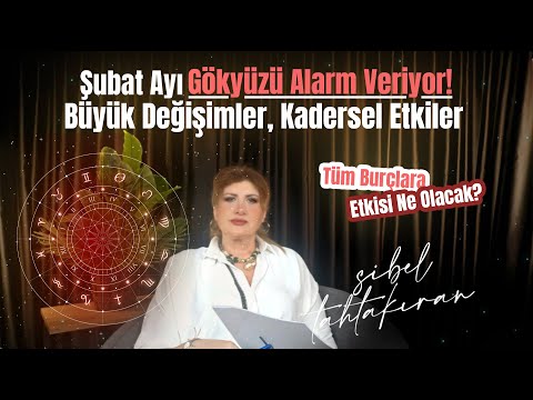 Şubat Ayı Gökyüzü Alarm Veriyor! Büyük Değişimler, Kadersel Etkiler ve Burçlara Yansıması#astroloji