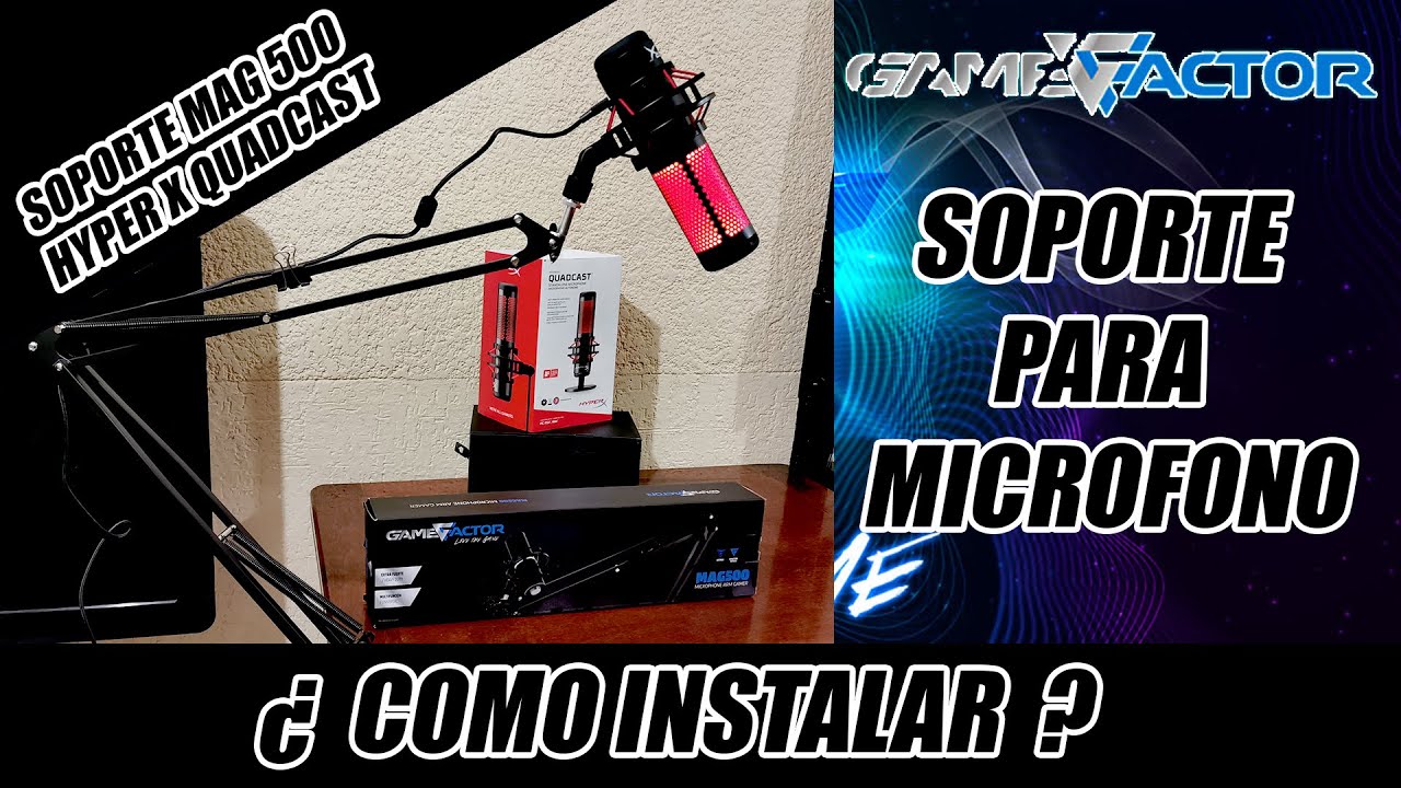 Soporte Microfono Gamefactor MAG500 ¿Como Instalar Microfono HyperX ...