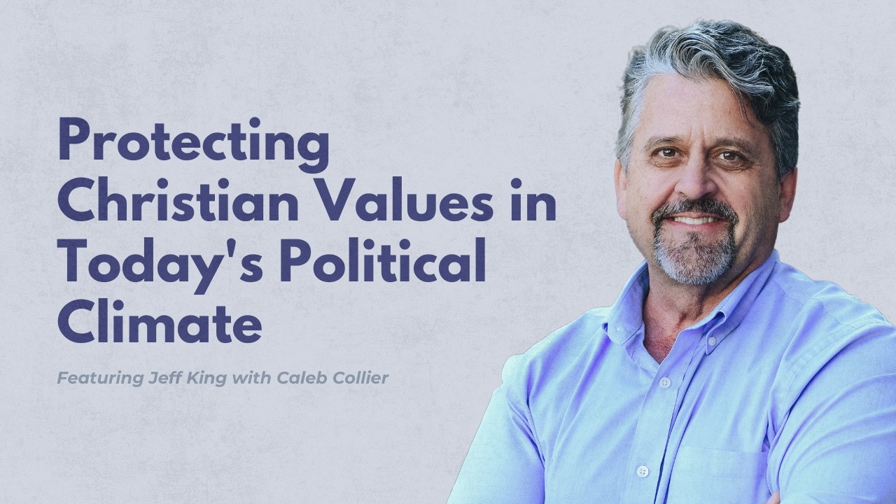 Protecting Christian Values in Today's Political Climate - YouTube