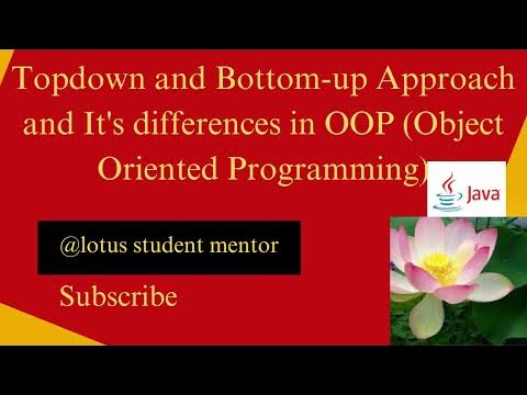 Topdown and Bottom-up Approach and It's differences in OOP (Object ...