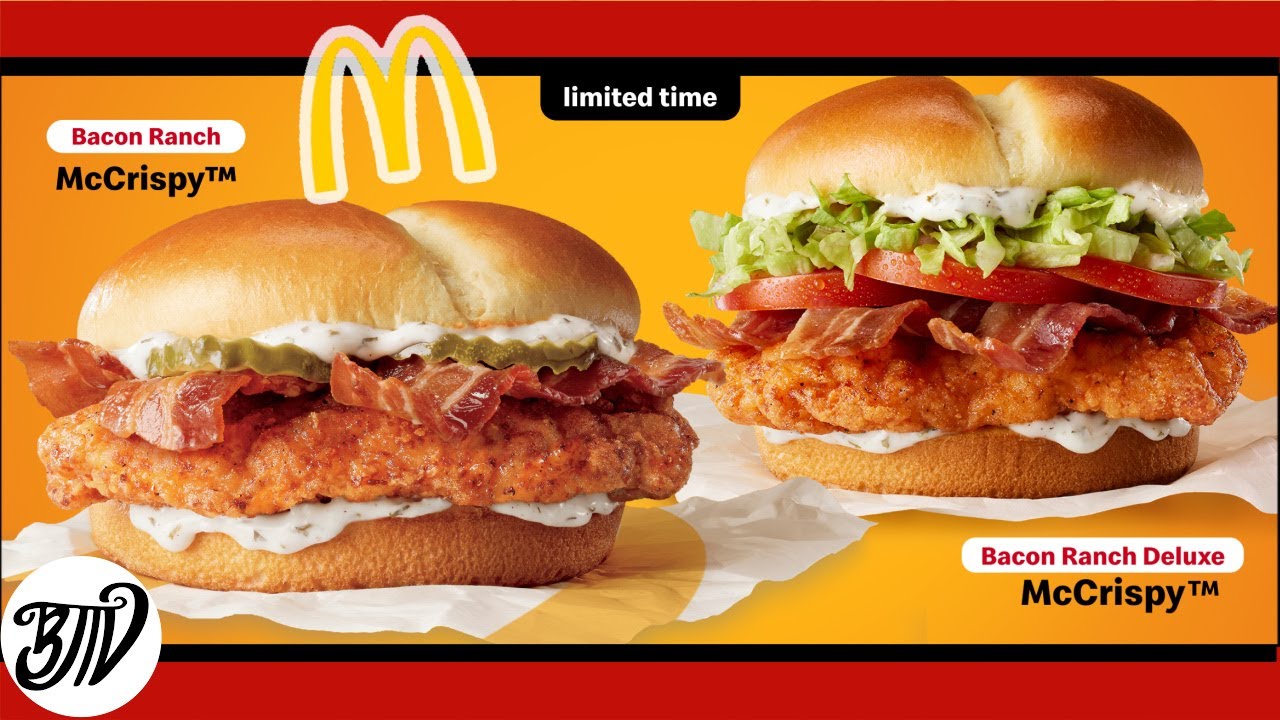 McDonalds NEW Bacon Ranch McCrispy™ & Bacon Ranch Deluxe McCrispy ...