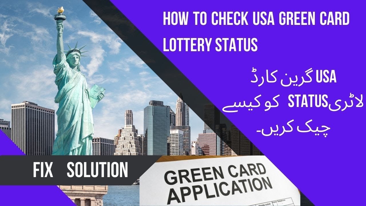 USA Green Card Lottery: Check Your Status Online for a Chance at a New ...
