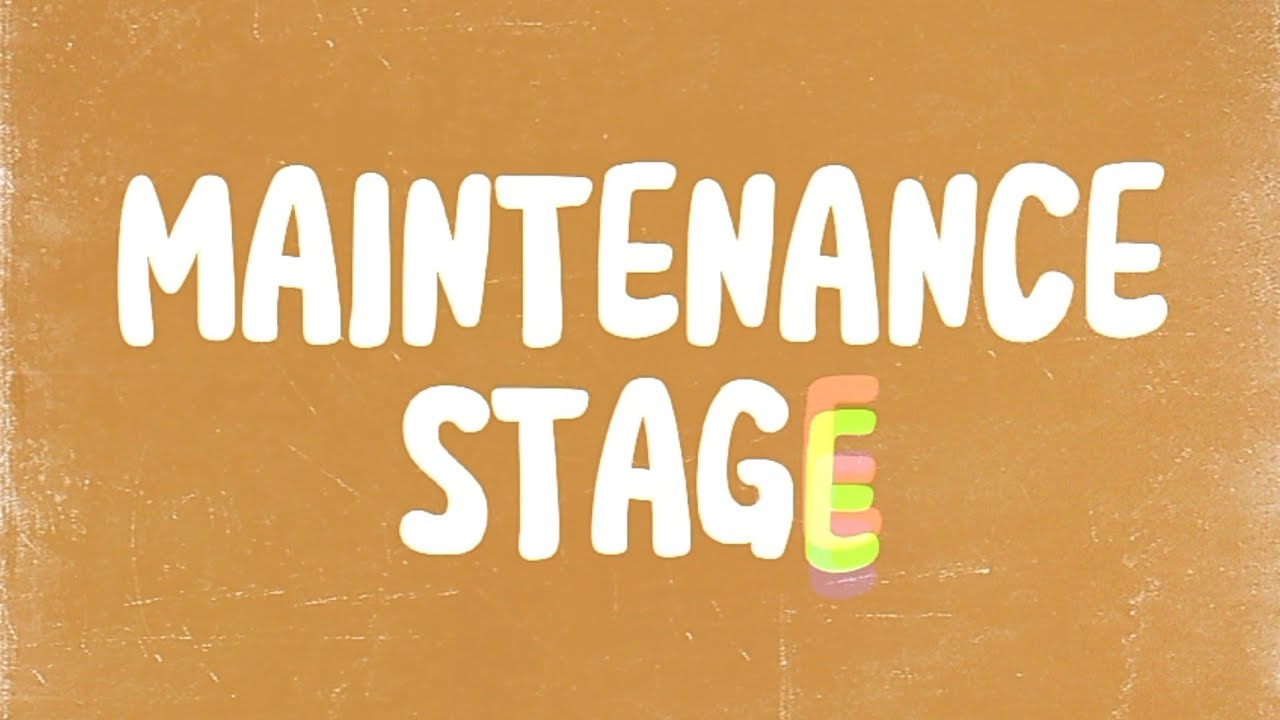 MAINTENANCE STAGE (MODULE 6) PED 028 - YouTube