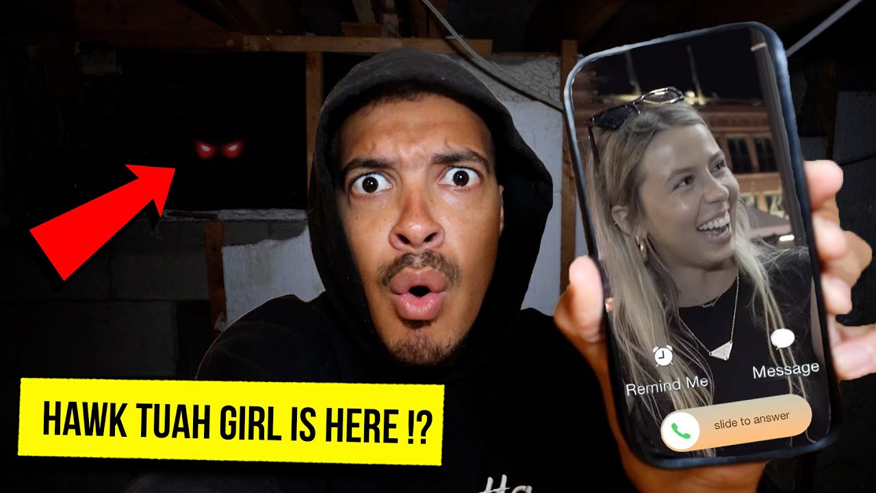 DO NOT FACETIME THE HAWK TUAH GIRL AT 3AM (SHE CAME TO MY HOUSE ...