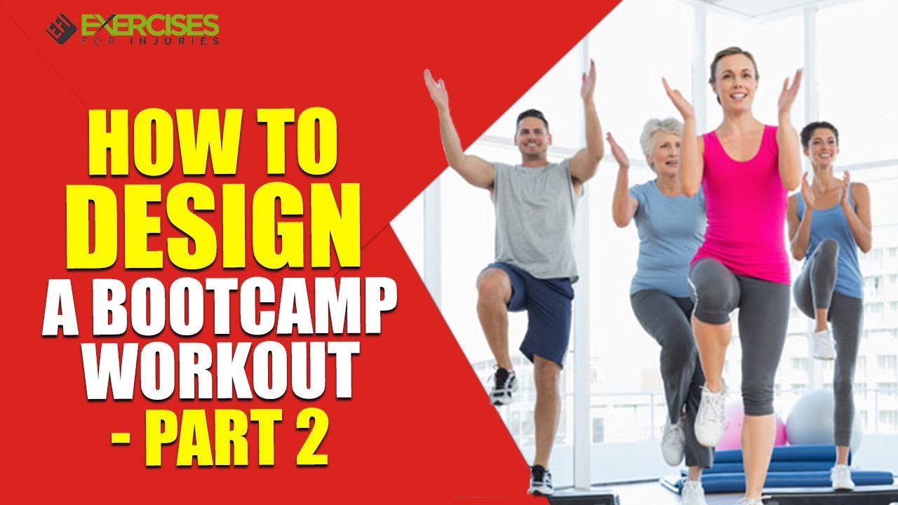 How to Design a Bootcamp Workout - Part 2 - YouTube