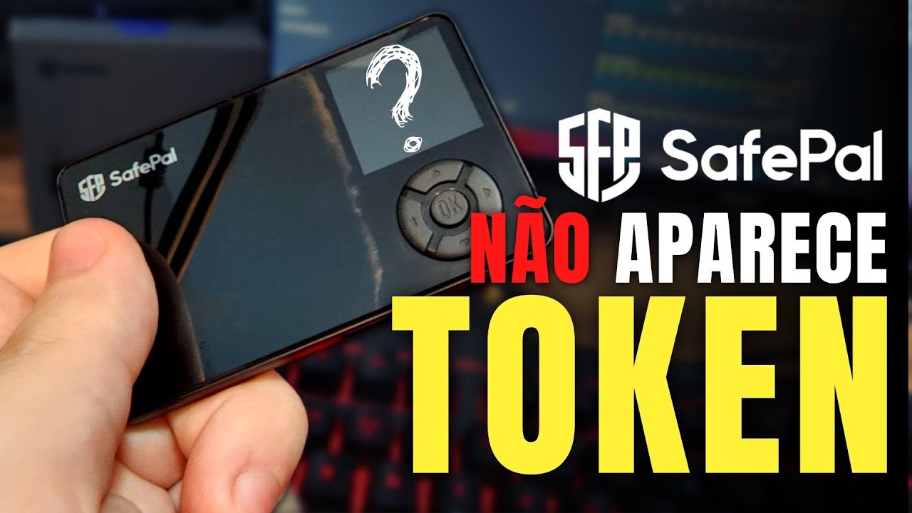 🛑 - SAFEPAL S1, TOKEN NÃO APARECE NA TELA? CONFIRA SE CONFIGUROU CERTO ...
