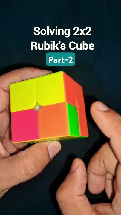 Solving 2x2 Rubik's Cube Part-2 - YouTube