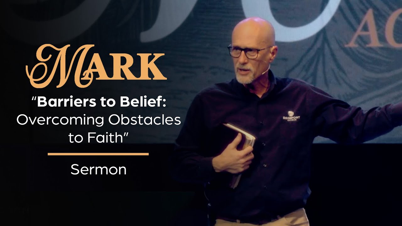 Barriers to Belief: Overcoming Obstacles to Faith - YouTube