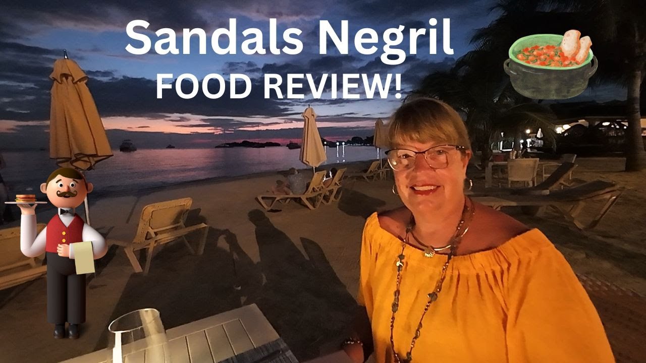 Sandals Negril! Food & Restaurant Review! What You Need To Know! - YouTube