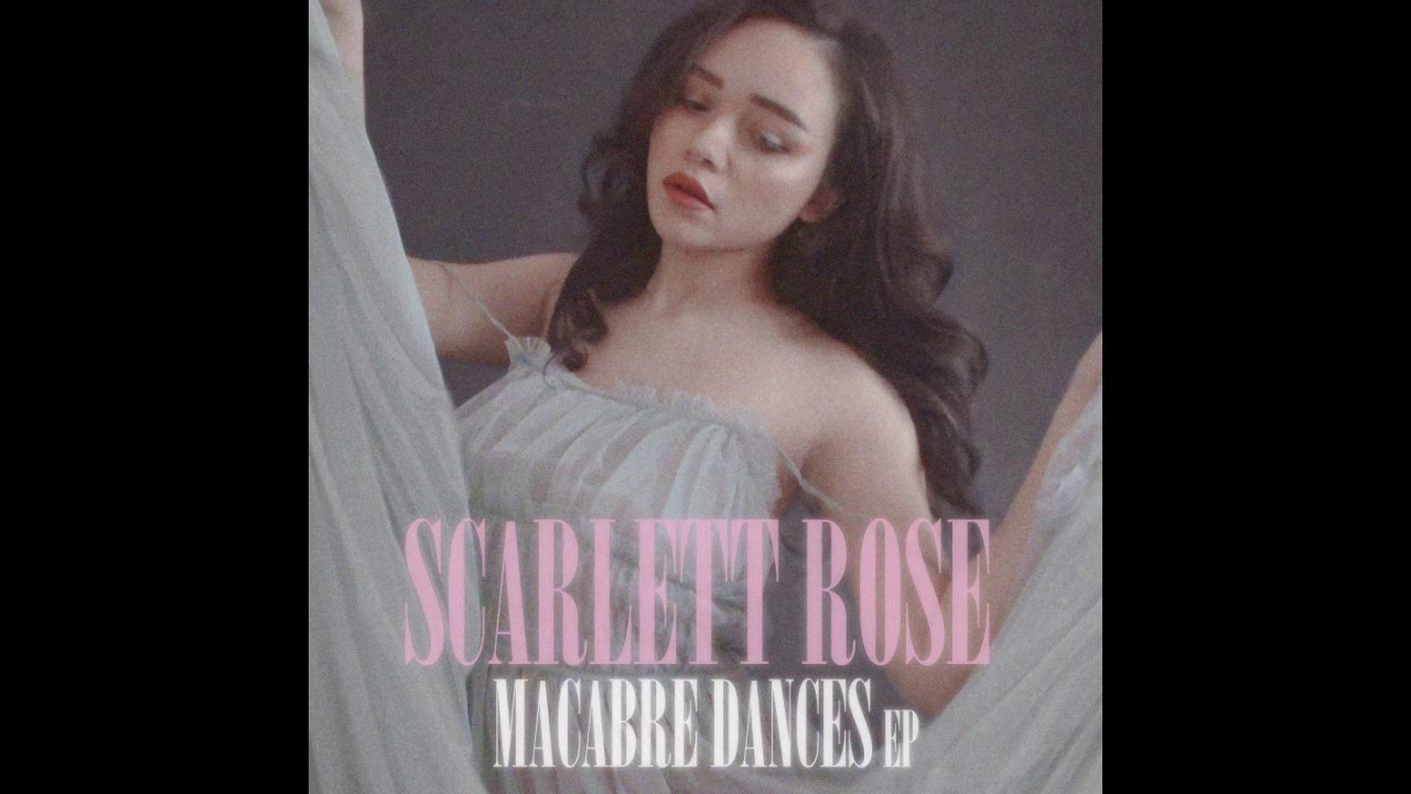 Scarlett Rose - Macabre Dances - YouTube