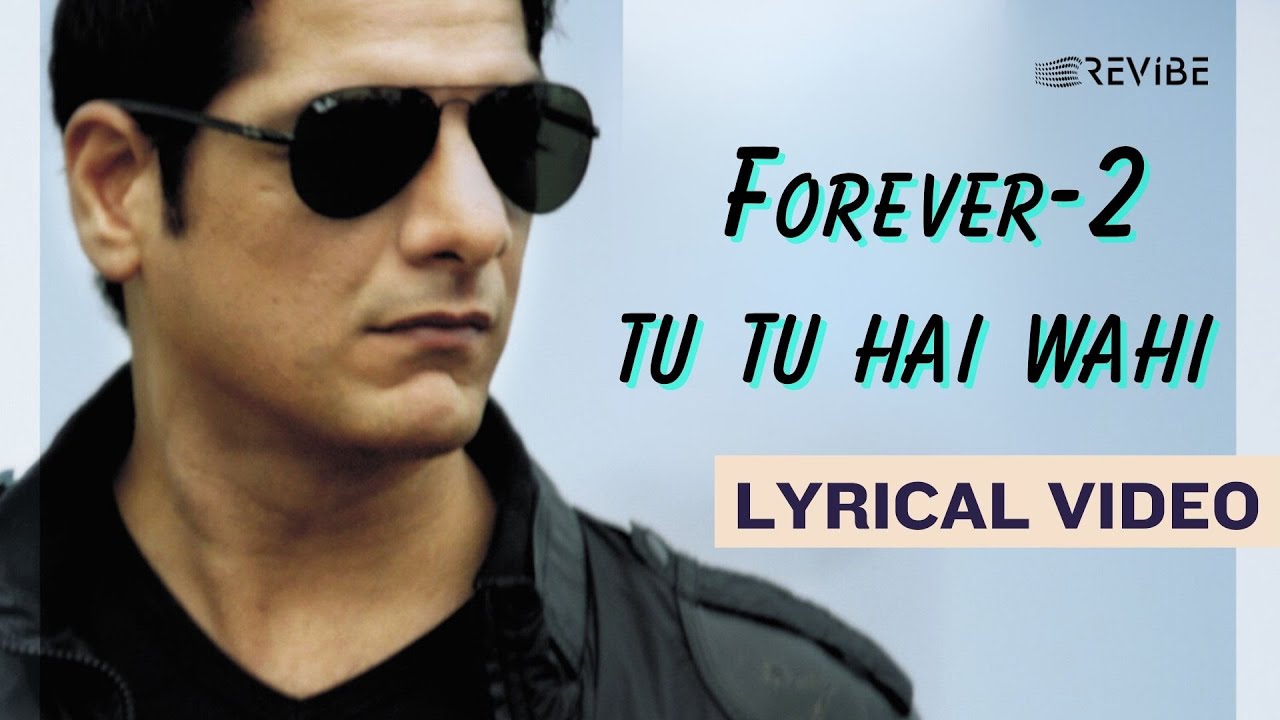Tu Tu Hai Wahi (Official Lyric Video) | Vaishali Samant | Forever - 2 ...