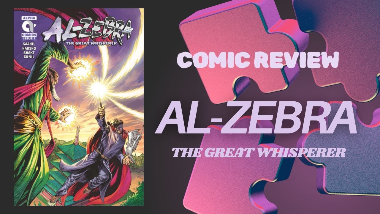 Comic Review : Al-Zebra | Alpha Comics - YouTube