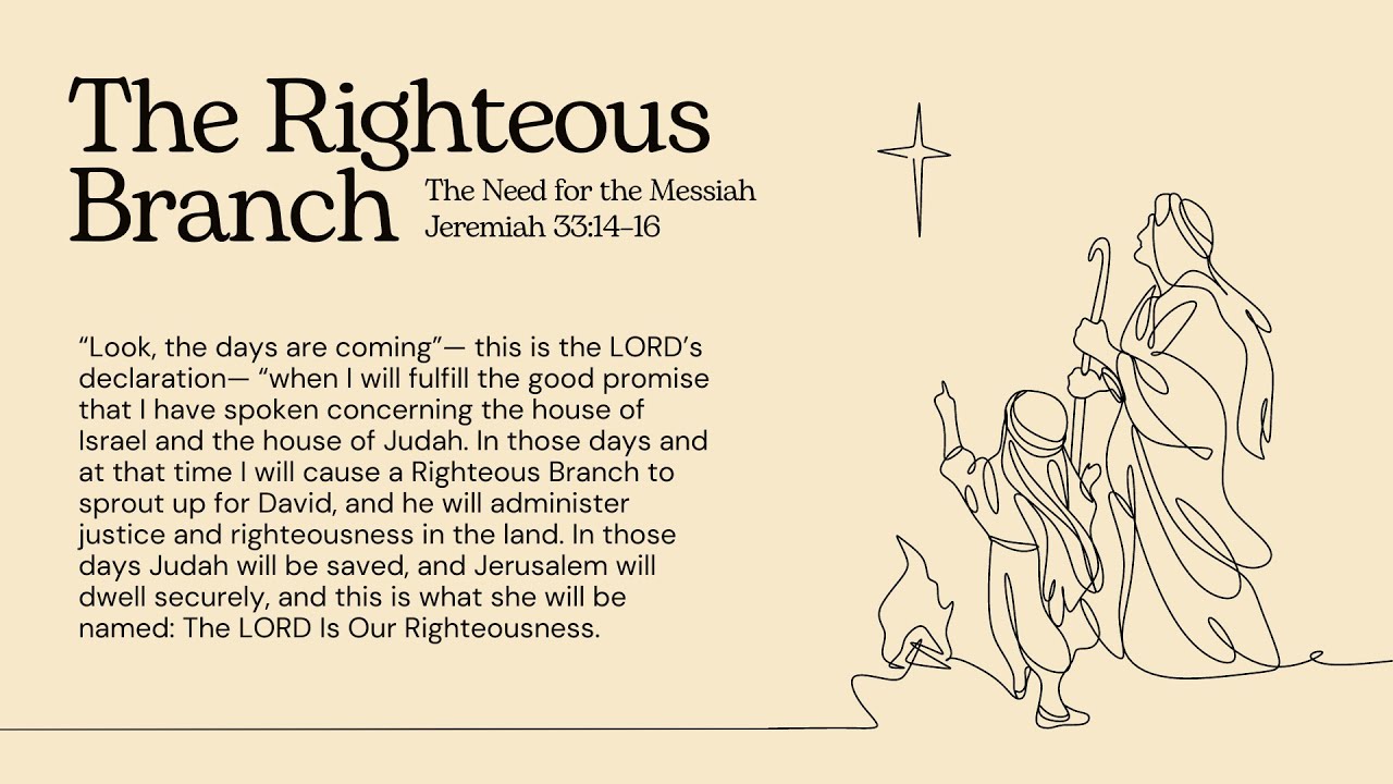 The Righteous Branch - The Need for a Messiah - YouTube