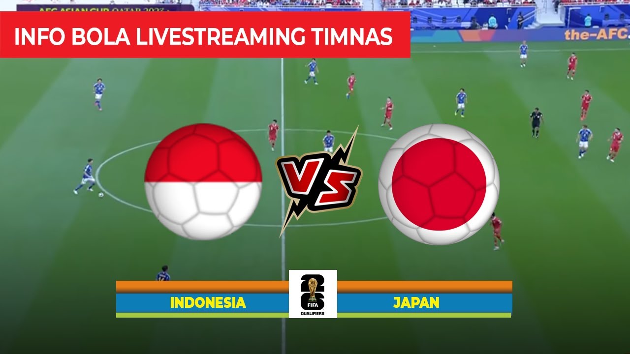 🔴 Info Bola Live Streaming Hari Ini Indonesia vs Jepang Live RCTI - YouTube