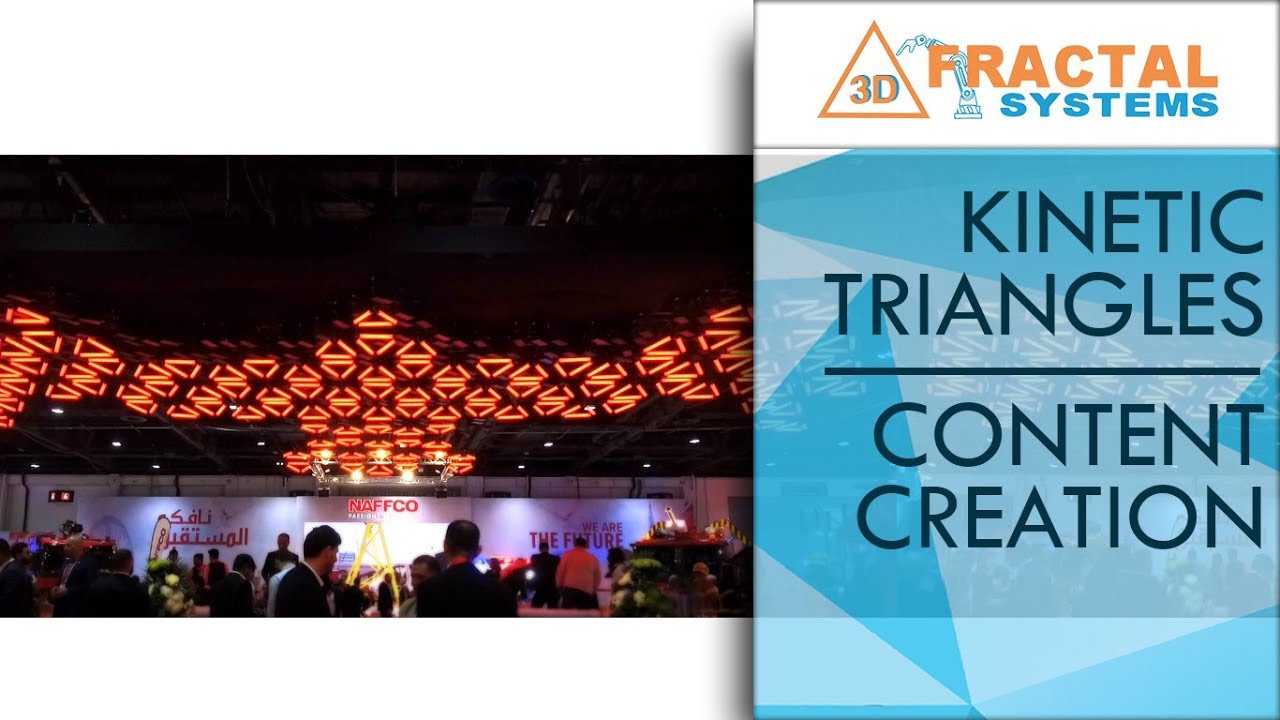 Kinetic Triangles & Content Creation - Naffco Stand (Intersec 2019 ...