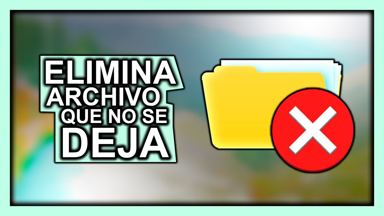 COMO ELIMINAR CARPETAS Y ARCHIVOS QUE NO SE DEJAN BORRAR | Windows 11 ...