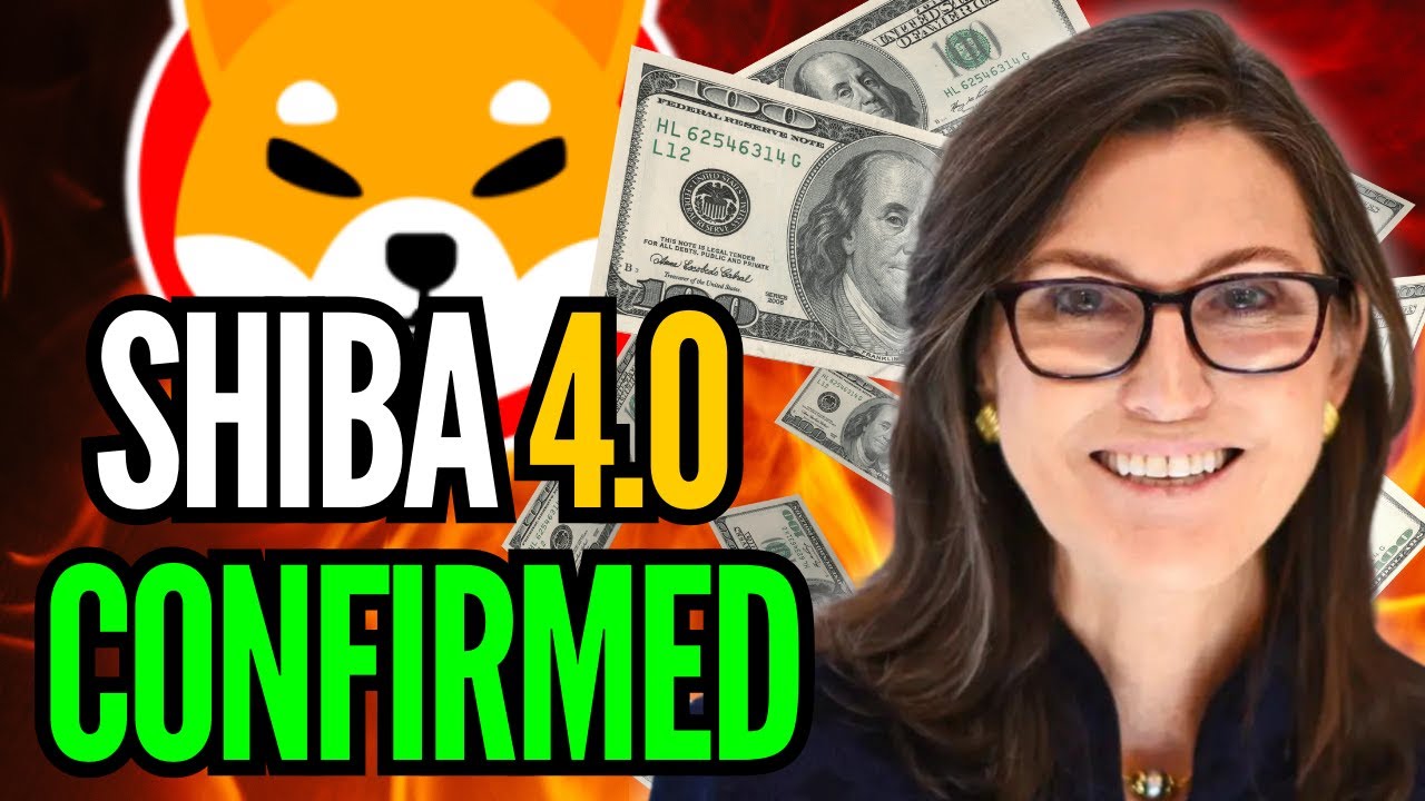 Cathie Wood has confirmed that SHIBA 4.0 will be released! Shiba Inu Coin News Today Shib news ...
