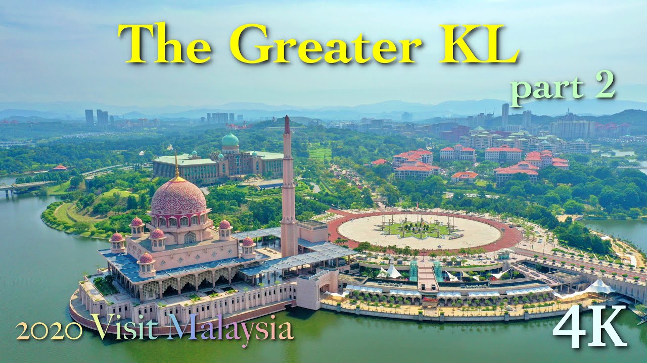 The Greater KL - Part 2 // Beauty of Kuala Lumpur Visit Malaysia 2020 ...