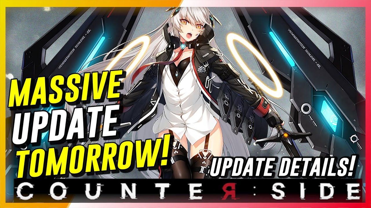 Counter:Side - Massive Update Coming Tomorrow! Awakened Hilde ...