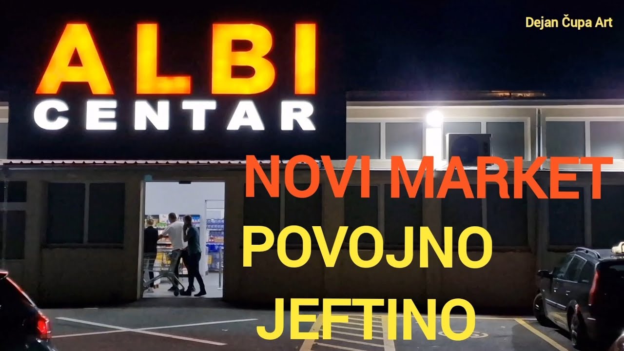 ALBI NOVI CENTAR-Market GLEDAM CENE-KUPUJEM- SVEGA IMA -POVOJNE CENE ...
