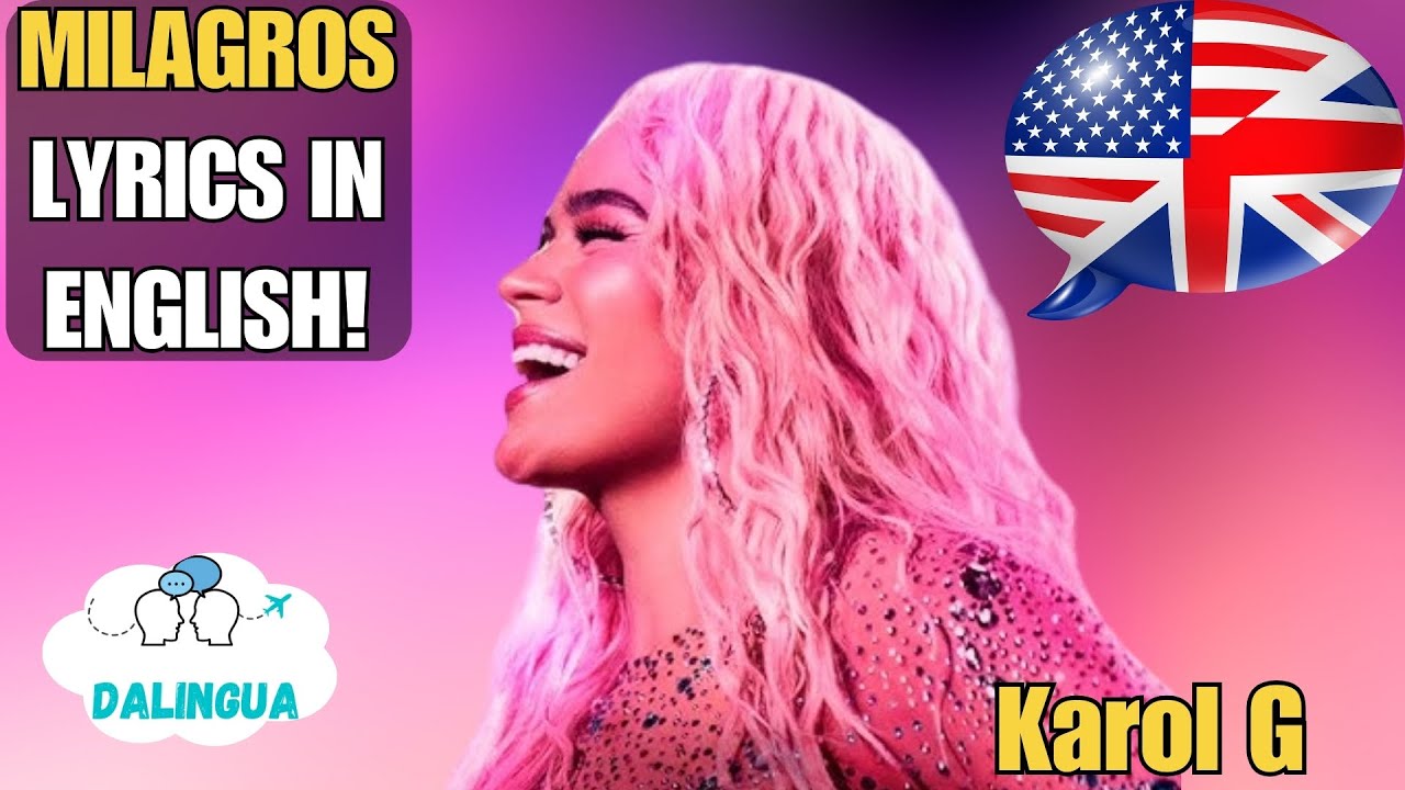 Karol G - Milagros 💛 English Translation & Spanish Lyrics | Understand ...