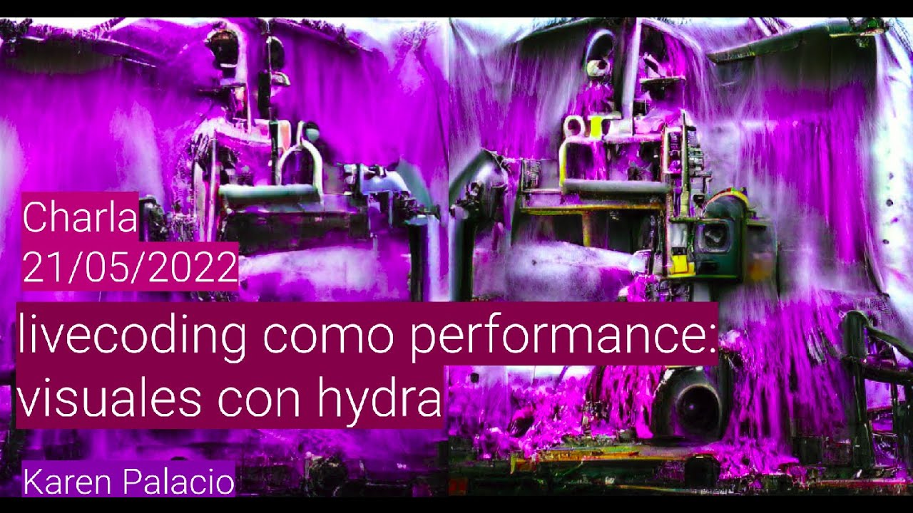 Livecoding como performance: visuales con Hydra - YouTube