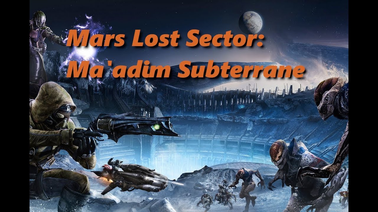 (Destiny 2) Mars Lost Sector: Ma'adim Subterrane Guide - YouTube
