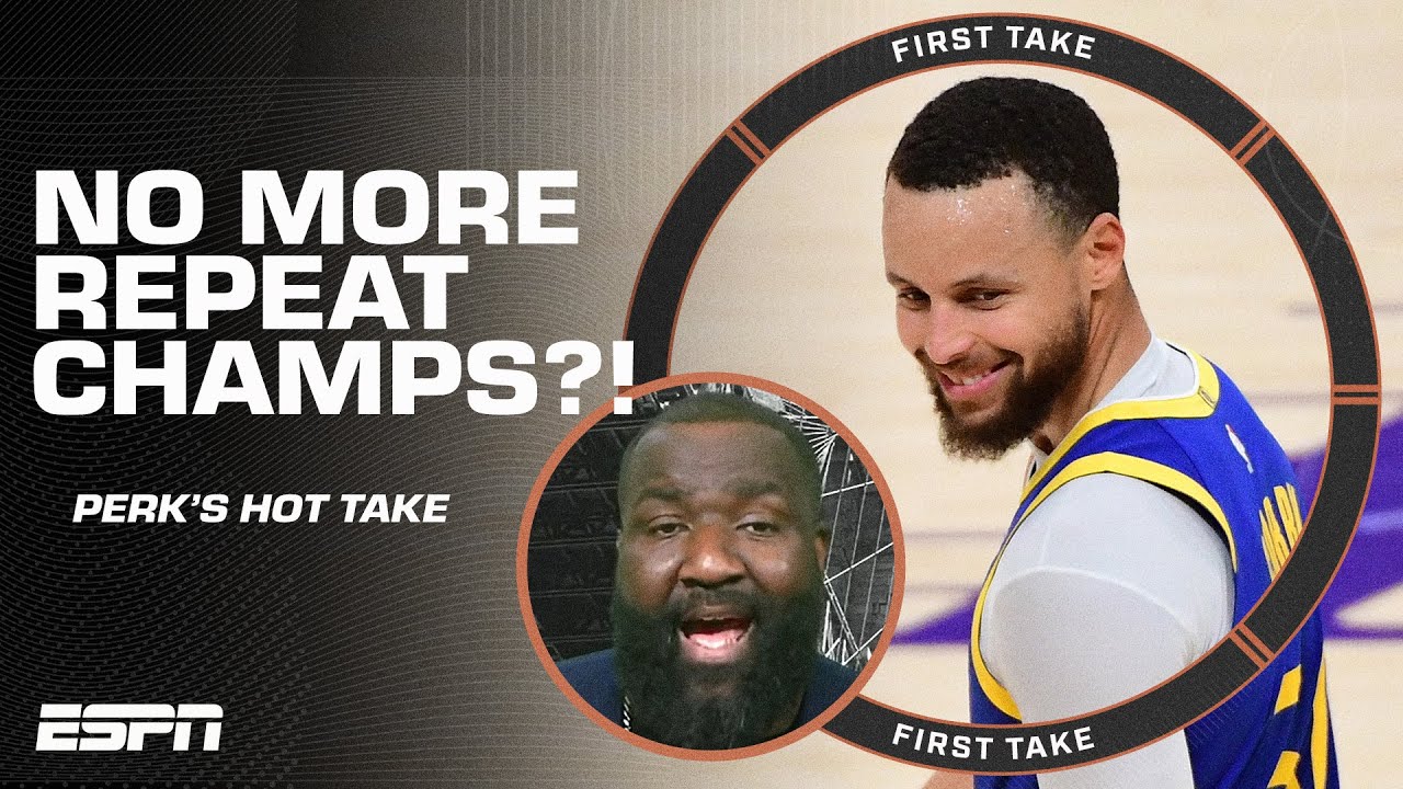 Perk declares that we won't see repeat champs or another dynasty in the ...