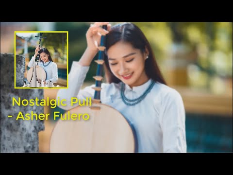 Asher Fulero || Nostalgic Pull || Copyright free music || Royalty free ...