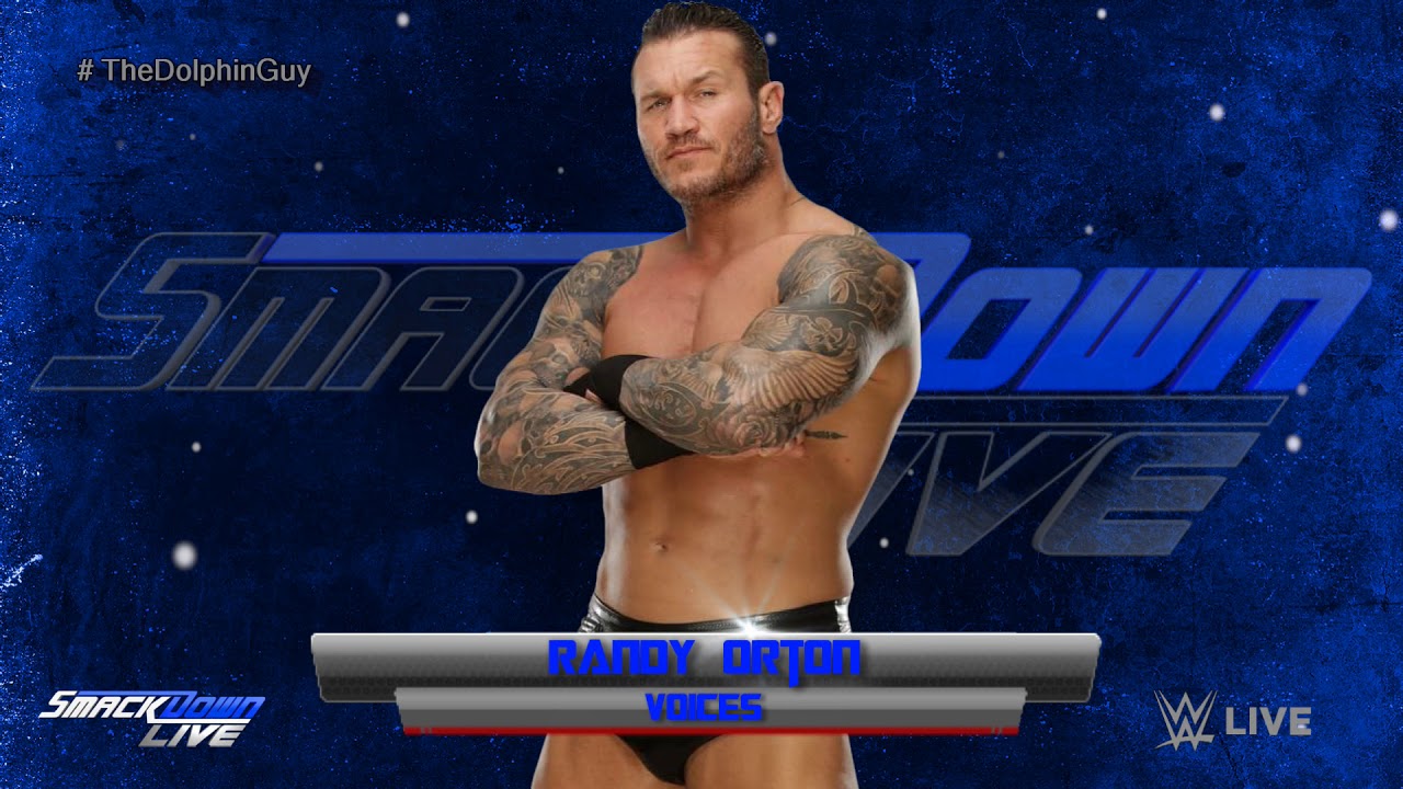 #WWE: Randy Orton 13th Theme - Voices (HQ + Arena Version + Arena ...