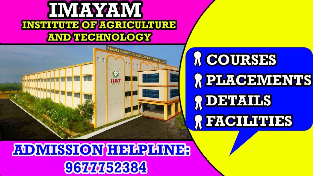 Imayam Institute Of Agriculture And Technology College Detail In Tamil ...