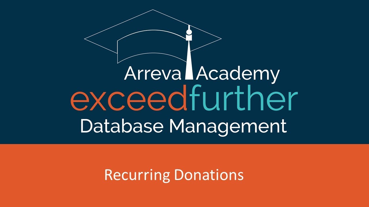 Arreva Academy Database Management How To Enter Recurring Donations Arreva Academy Database Management How To Enter Recurring Donations