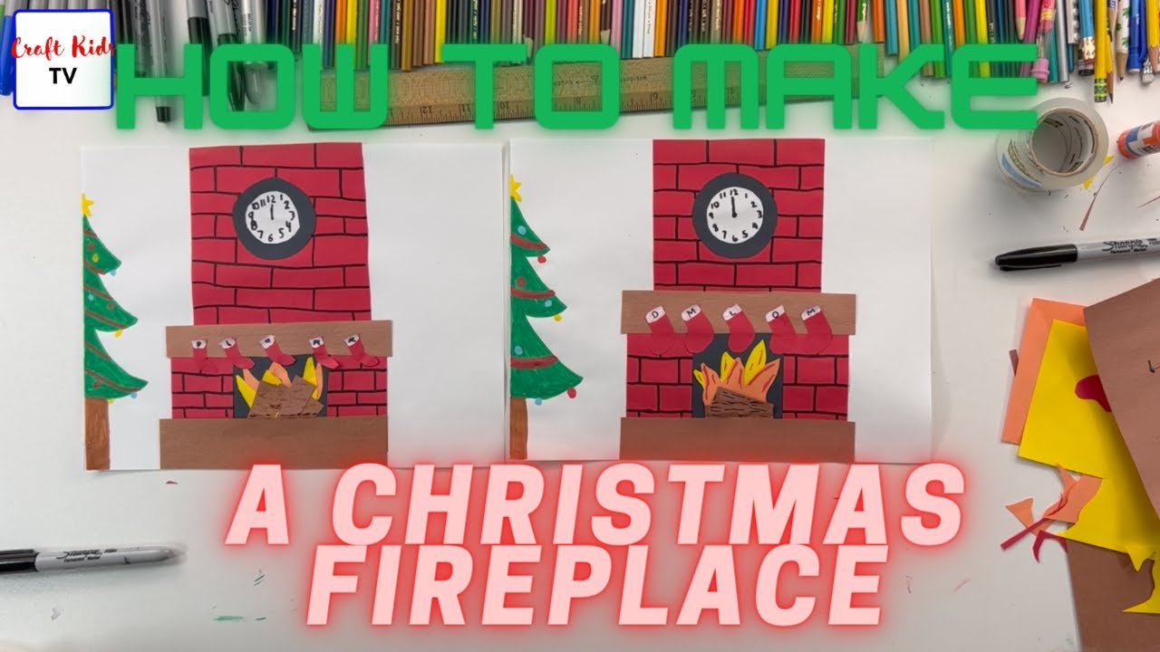 How to Make a Christmas Fireplace!!!! #craftkidstv #artforkids #art # ...